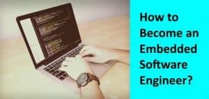 How To Become An Embedded Software Engineer Embedded Inventor