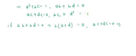 solved 1 5 11 find all real 2 x 2 matrices that are their own inverses a 1 a