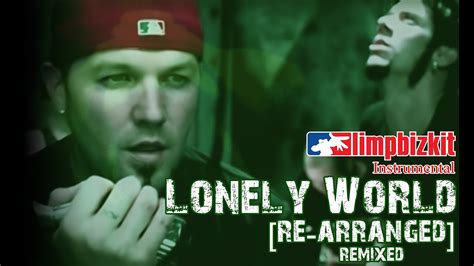 Limp Bizkit Lonely World W Rearranged Vocals Cover YouTube