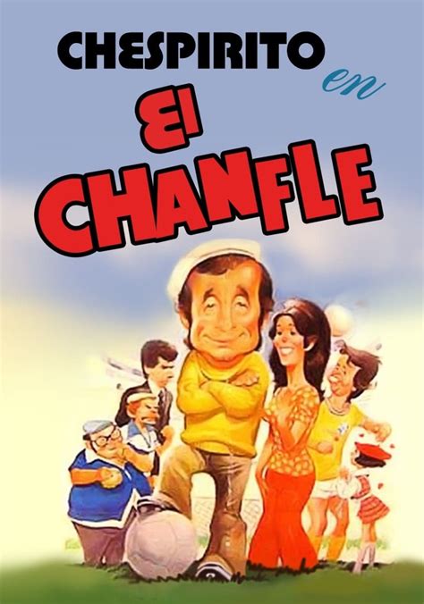 El Chanfle película Ver online completa en español