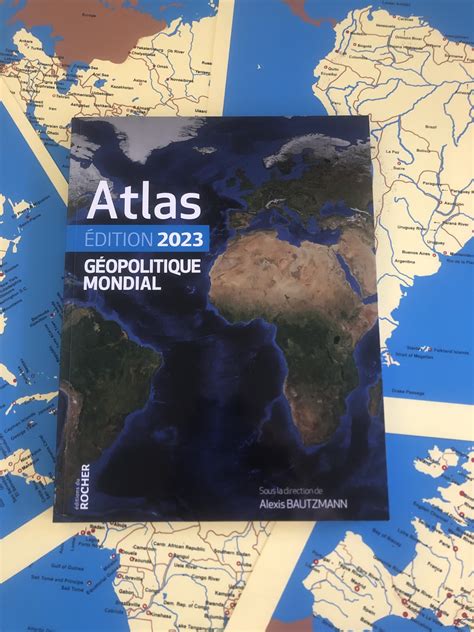 Atlas Géopolitique mondial Edition 2023