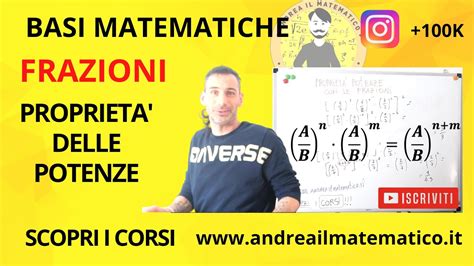 PROPRIETÀ DELLE POTENZE CON LE FRAZIONI BASI MATEMATICHE YouTube