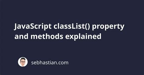Javascript Classlist Property And Methods Explained Sebhastian