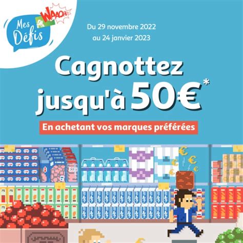 D Fis Waaoh Auchan Jusqu Rembours S Sur La Carte