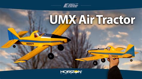 E Flite UMX Air Tractor YouTube