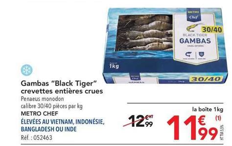 Promo Gambas black Tiger Crevettes Entières Crues Metro Chef chez