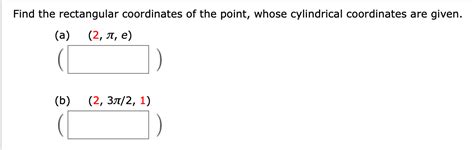 solved find the rectangular coordinates of the point whose