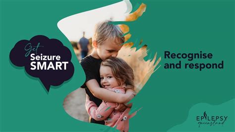 Get Seizure Smart Instructions And Information Epilepsy Queensland