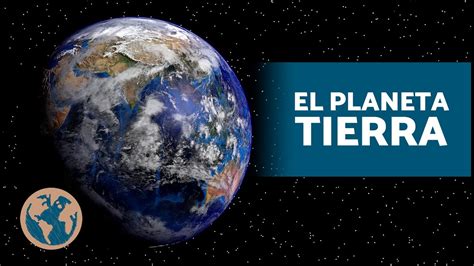 CÓMO es el PLANETA TIERRA Características Estructura Atmósfera y