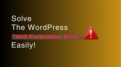 How To Fix The 403 Forbidden Error In WordPress Everest Backup