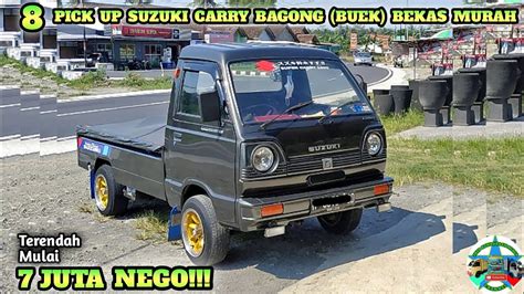 HARGA PICK UP SUZUKI CARRY BAGONG BUEK BEKAS MULAI 7 JUTA NEGO