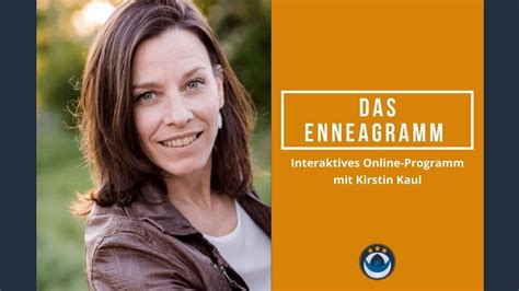 Interaktives Online Programm Das Enneagramm Mit Kirstin Kaul Youtube