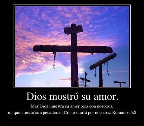 Mas Dios Muestra Su Amor Para Con Nosotros Cristo Te Ama La
