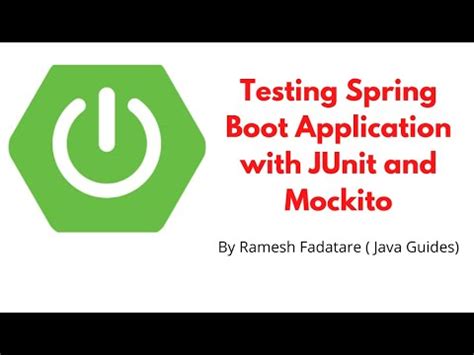 Testing Spring Boot Application With JUnit And Mockito Course