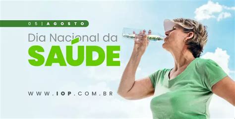 5 de agosto Dia Nacional da Saúde IOP