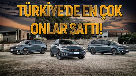 T Rkiye De En Ok Satan Otomobiller Belli Oldu Shiftdelete Net