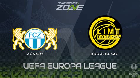 Zurich Vs Bodo Glimt Group Stage Preview Prediction 2022 23