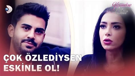 Adnan Eski Kız Arkadaşının Konusunu Açınca Didem Çıldırdı Kısmetse