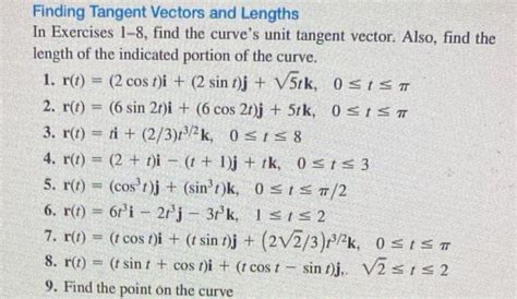 solved finding tangent vectors and lengths in exercises 1 8