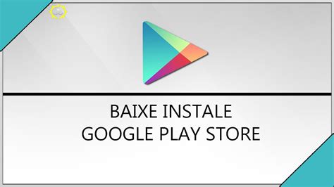 Instalar Play Store