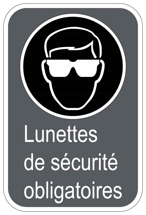 Panneaux NORME CSA Lunettes de sécurité obligatoires Signel Services