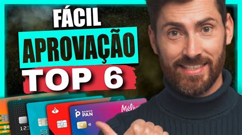 Cartões de Crédito fáceis de Aprovar Limite Alto TOP 6 VEJA AGORA