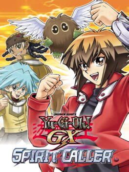 Yu Gi Oh GX Spirit Caller 2006