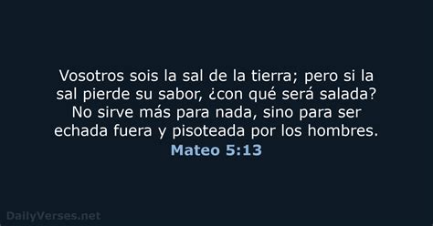 Mateo 5 13 Versículo de la Biblia RVR95 DailyVerses net