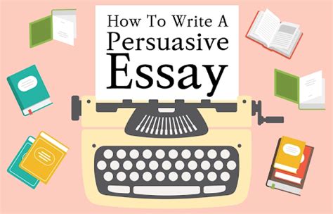 Persuasive Essay Writing An Ultimate Guide For Students