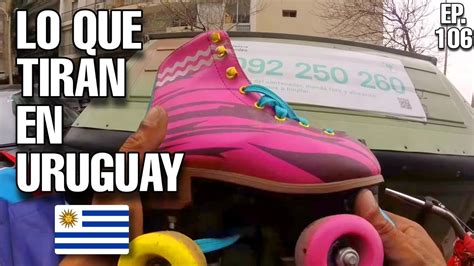 Lo Que Tiran En Uruguay Ep Youtube