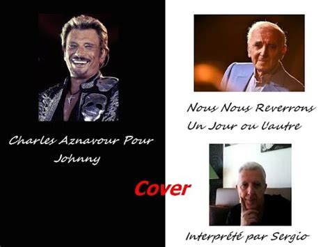 Nous Nous Reverrons Un Jour Ou L Autre YouTube