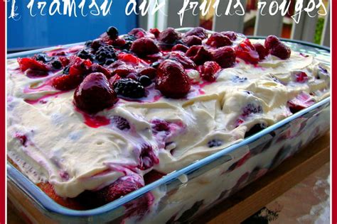 Recette De Tiramisu Aux Fruits Rouges La Recette Facile