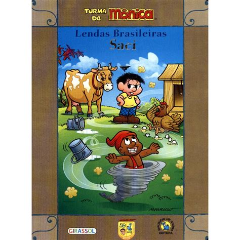 Livro Turma Da Monica Lendas Brasileiras Saci