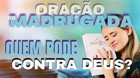 Ora O Quem Pode Contra Deus Miss Ivanilda Costa Youtube