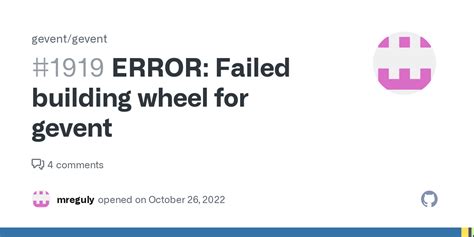 Error Failed Building Wheel For Gevent Issue Gevent Gevent