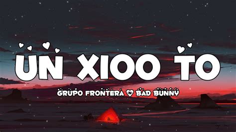 Grupo Frontera Bad Bunny Un X To Letra Lyrics Youtube