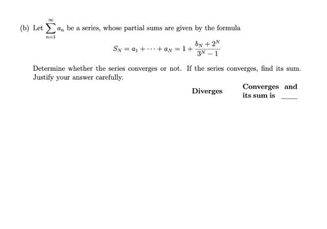 solved b ﻿let ∑n 1∞an ﻿be a series whose partial sums are