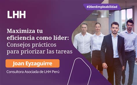 Maximiza tu eficiencia como líder Consejos prácticos para priorizar