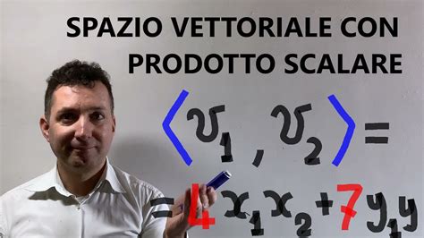 Spazi Vettoriali Con Prodotto Scalare Positivo Standard E Non
