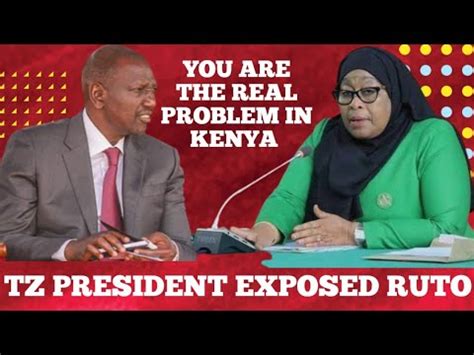 Panic In Statehouse Tanzania President Samia Suluhu Exposed Ruto Hours