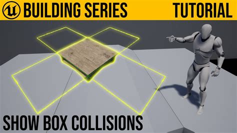ue4 base building show collision boxes youtube