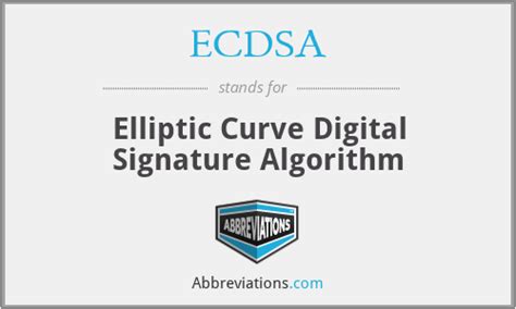 ecdsa elliptic curve digital signature algorithm