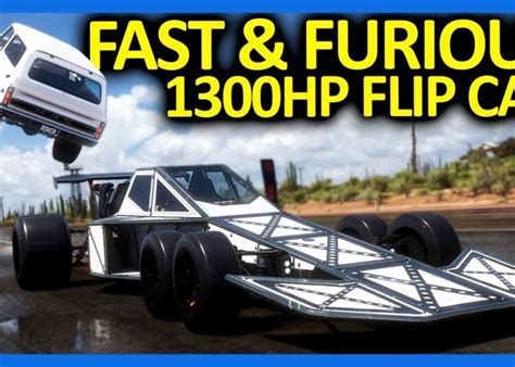 Forza Horizon Does The Fast X Flip Car Work Fh Fast Furious