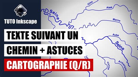 Tuto Inkscape Texte Suivant Un Chemin Astuces Cartographie Q R