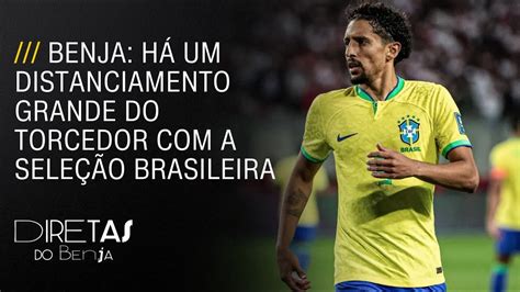 Benja Há distanciamento grande do torcedor a Seleção Brasileira