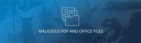 malicious pdf and office files