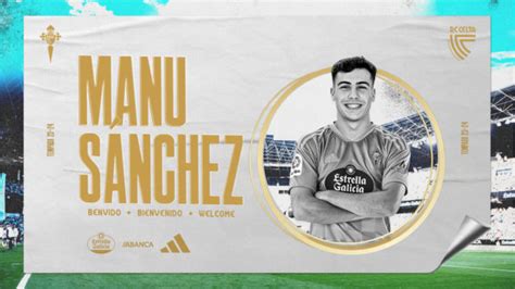 Oficial Manu Sánchez jugará en el Celta Biwenger y Comunio