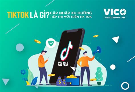 Tik tok là gì Cập nhật xu hướng tiếp thị mới trên tik tok đầy tiềm năng