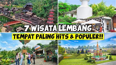 7 WISATA LEMBANG TERBARU YOK INTIP TEMPAT WISATA HITS POPULER DI