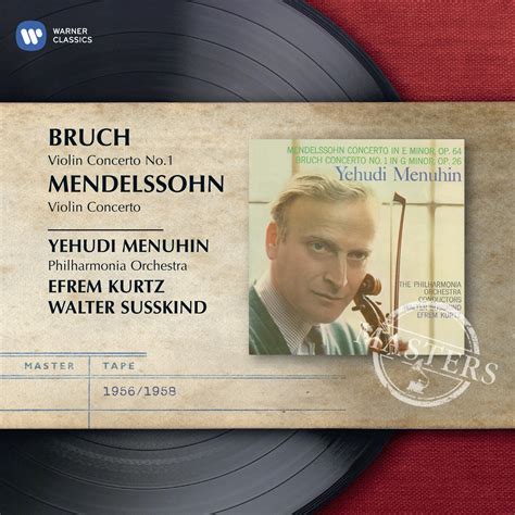 Bruch Mendelssohn Violin Concertos Warner Classics